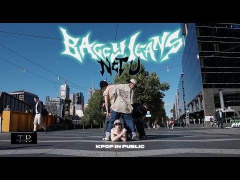 [KPOP IN PUBLIC | ONE TAKE] NCT U 'Baggy Jeans' Dance Cover by TRUTH Dance Crew Australia