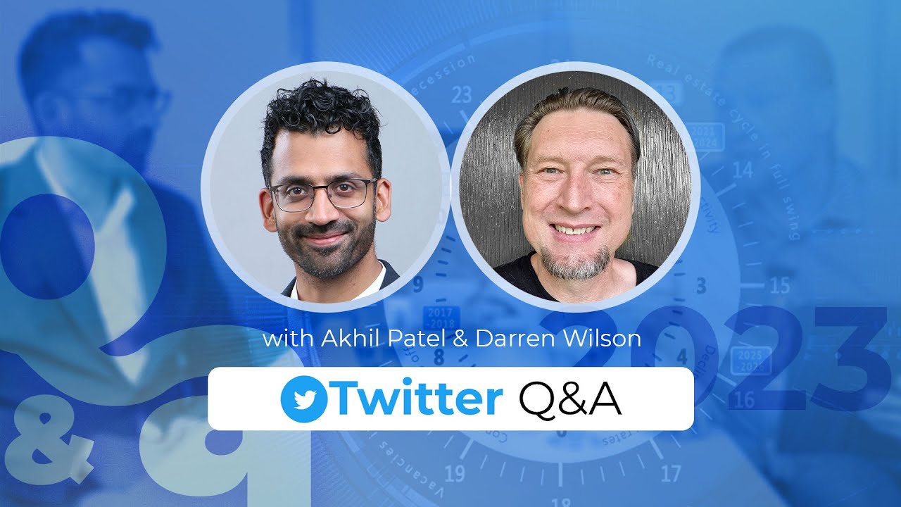 Twitter Q&A (January 2023) | Akhil Patel & Darren Wilson - YouTube