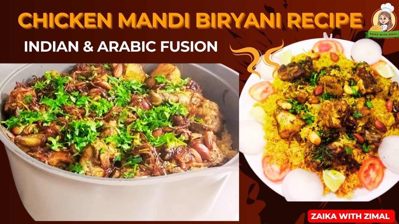 Chicken Mandi Biryani Recipe – Indian Aur Arabic Flavors ka Perfect ...