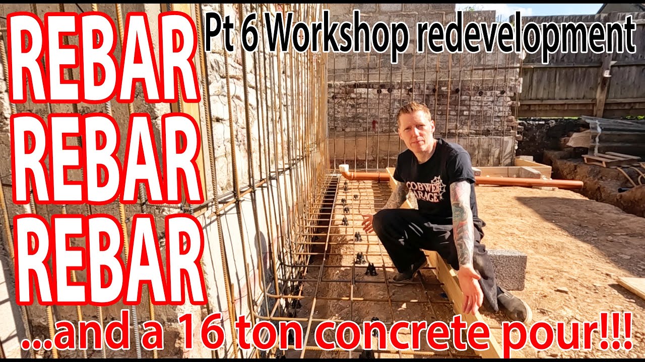 Rebar crazy and first concrete pour! Old workshop redevelopment Pt6 ...