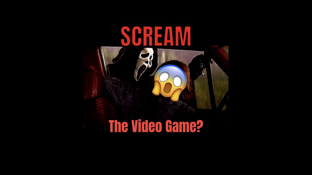 SCREAM the Video Game!? - YouTube
