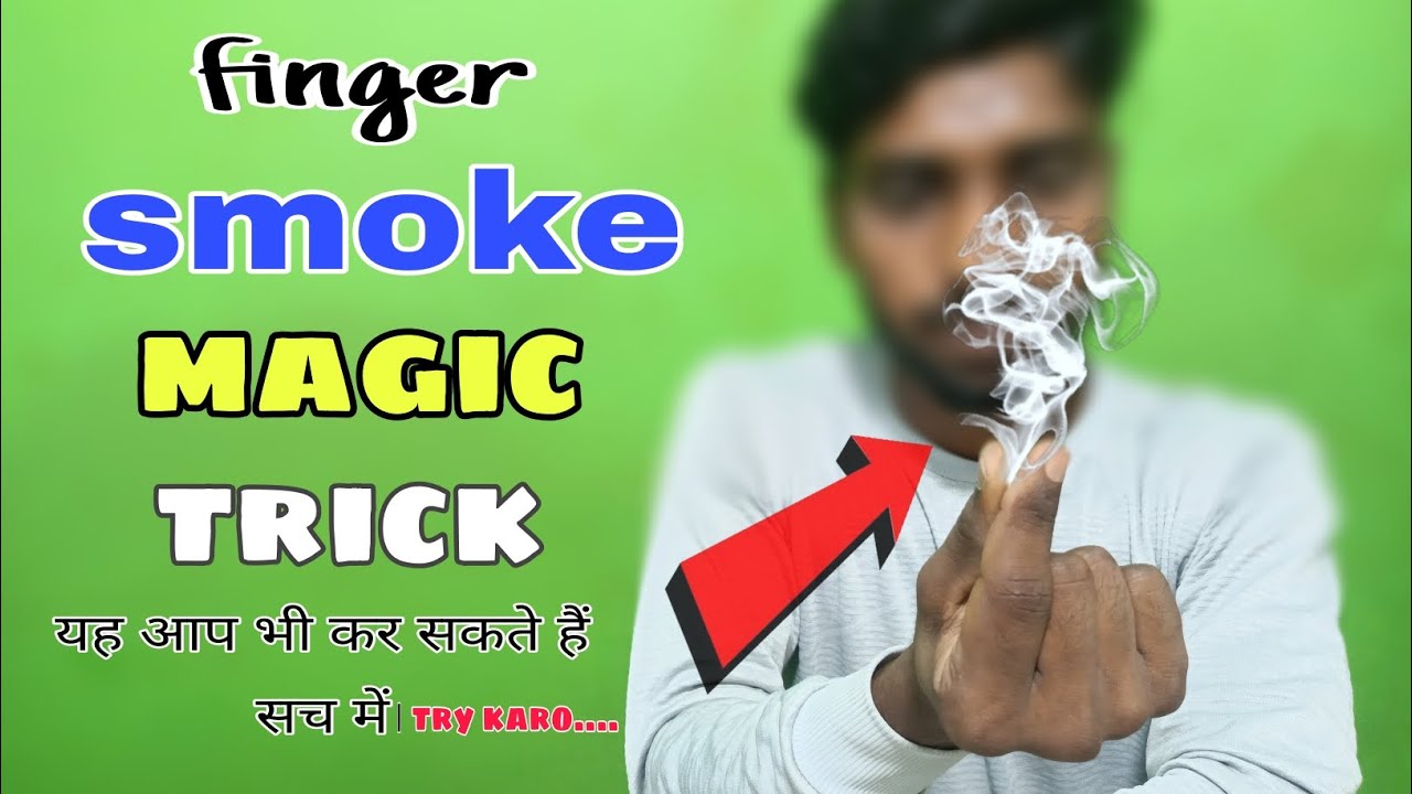 How to Make Smoke From Fingers Magic Trick // उंगलियों से धुआं कैसे ...