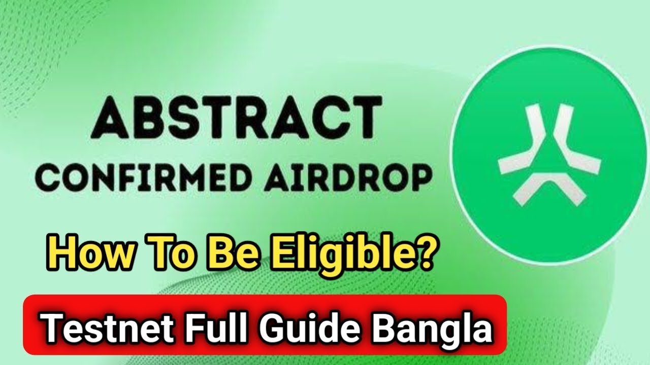 Abstract Testnet - Confirmed airdrop | Abstract Mainnet launch ...