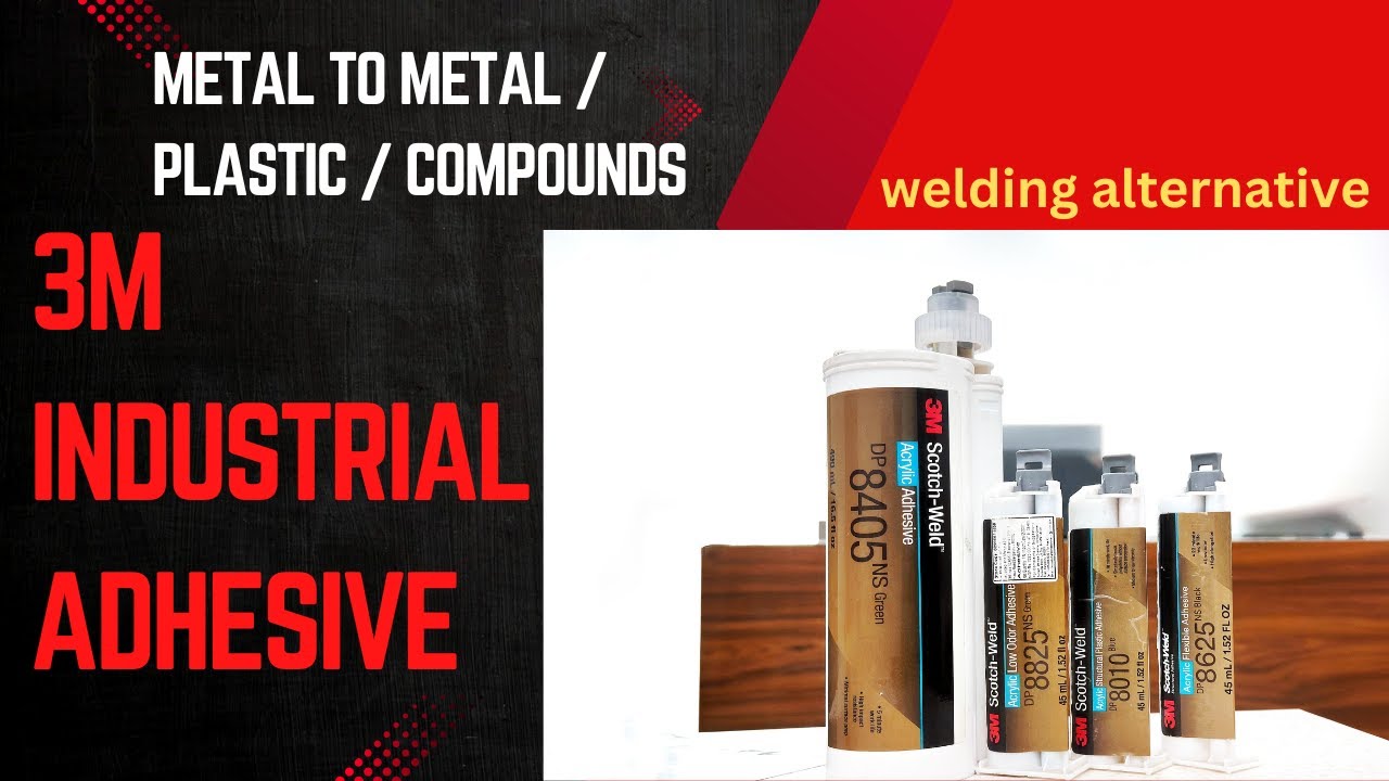 "Metal to Metal/ Plastic? No Problem! Meet 3M Scotch-Weld Acrylic ...