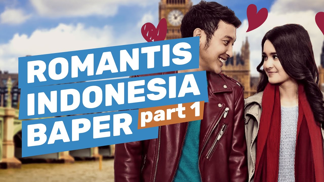 5 Film Romantis Indonesia di Luar Negeri [Part 1] - YouTube