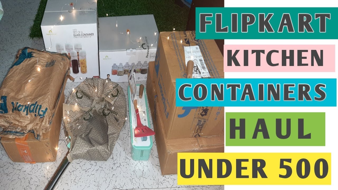 FLIPKART KITCHEN CONTAINER HAUL |AIRTIGHT| GLASSWARE CONTAINER | UNDER ...