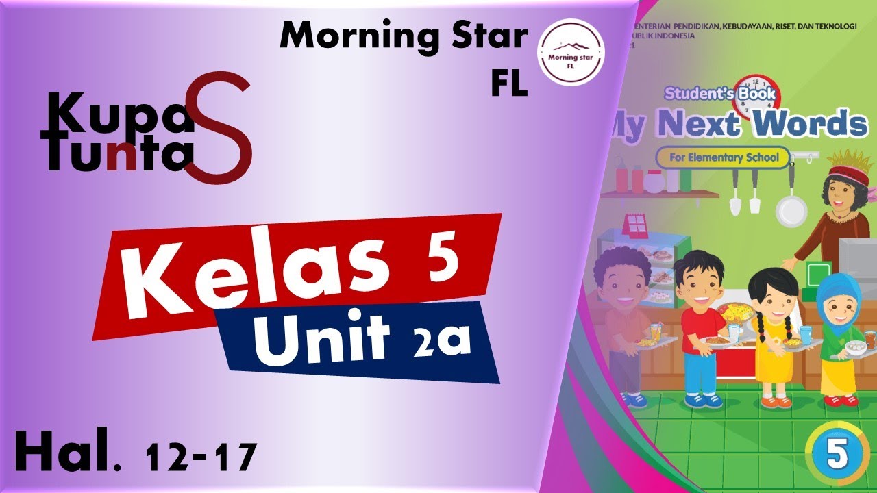 Bahasa Inggris Kelas 5 Semester 1 Unit 2 Hal 12 - 17 Kurikulum Merdeka ...