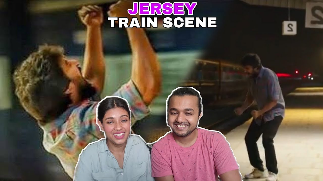 Jersey train scene part 2 | NANI | COUPLE REACTION | BOYFRIEND ...
