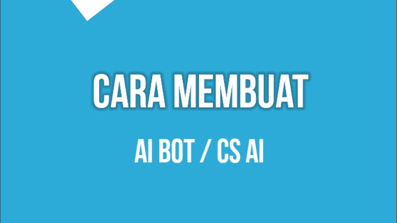 Cara Membuat Ai Bot - YouTube