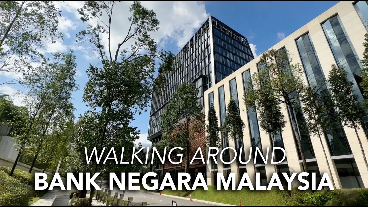 Walking Around Bank Negara Malaysia (Kuala Lumpur) - YouTube