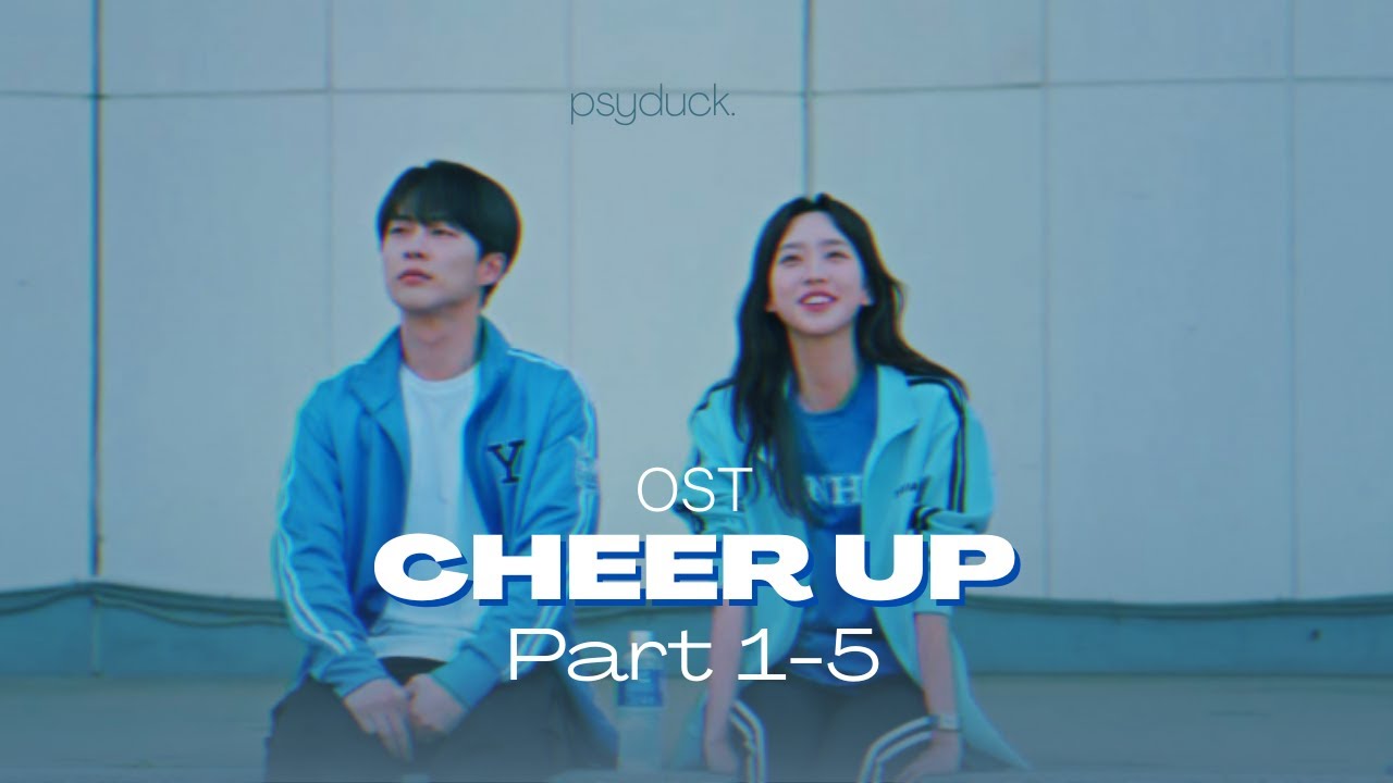 [aesthetic playlist] CHEER UP OST - Part 1-5 - YouTube