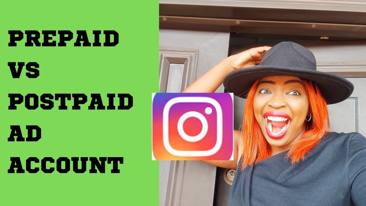 HOW TO KNOW A PREPAID AND POSTPAID AD ACCOUNT + ( BEST INSTAGRAM AD ...