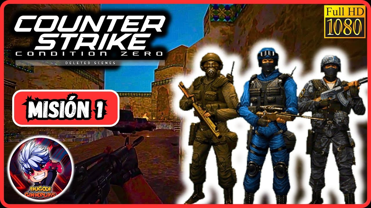 Counter Strike: Condition Zero | Misión 1: Retroceso | PC Gameplay ...