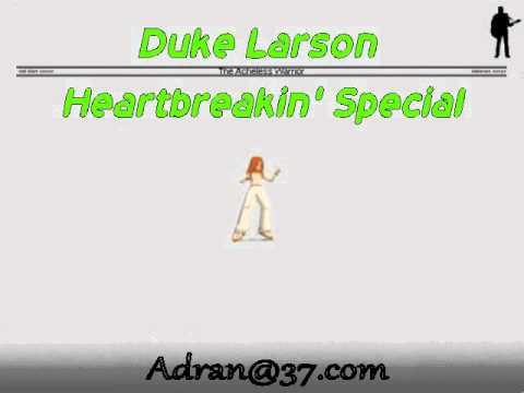 Duke Larson - Heartbreakin' Special - YouTube Music