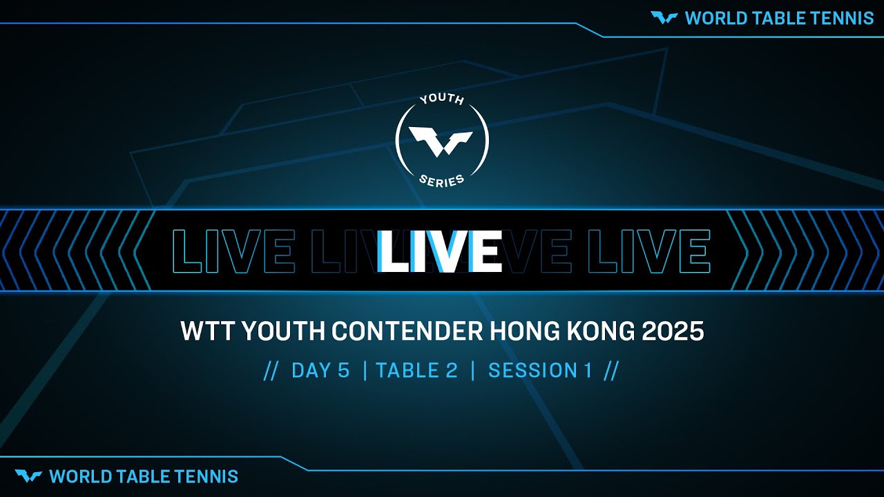LIVE! | T2 | Day 5 | WTT Youth Contender Hong Kong 2025 | Session 1 - YouTube