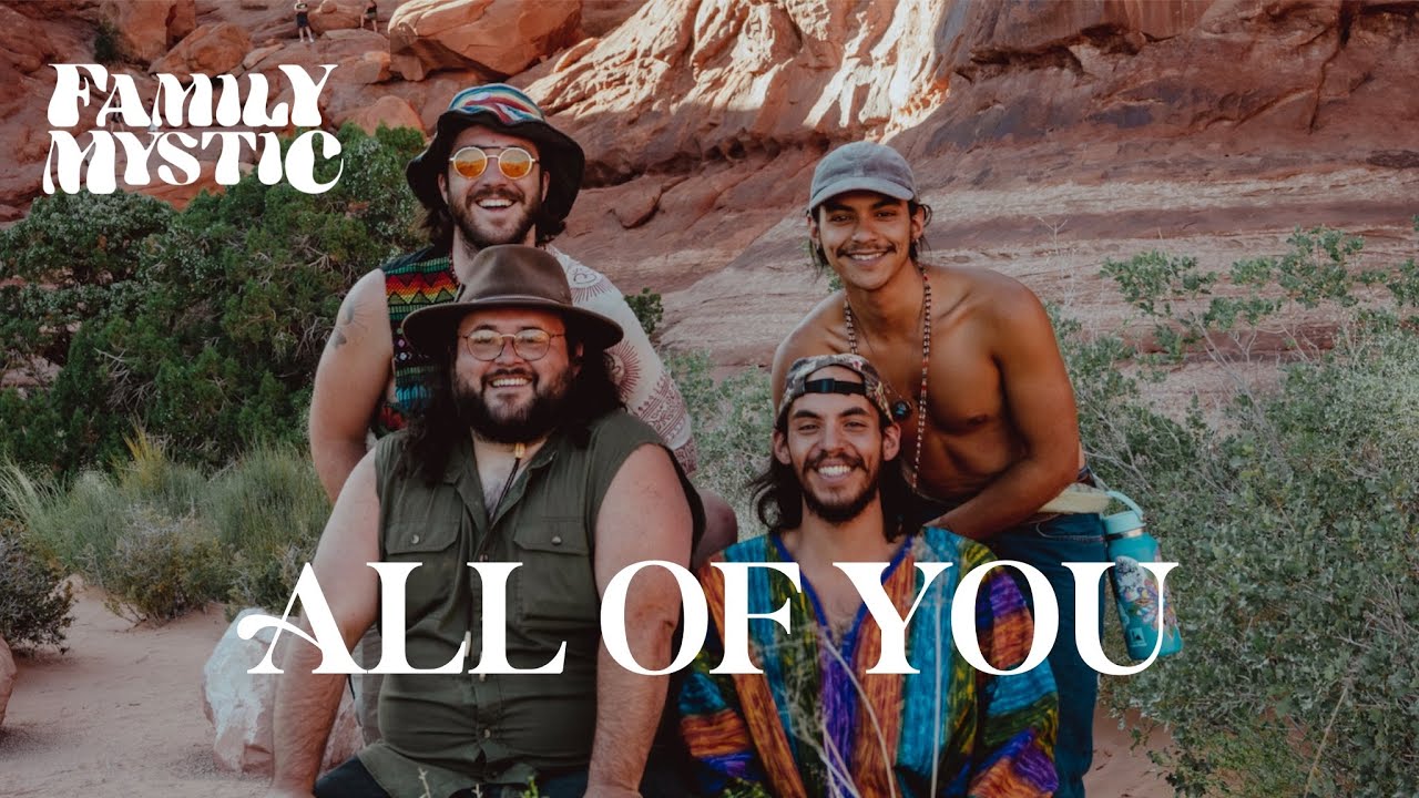 All Of You - Family Mystic *Official Music Video* - YouTube