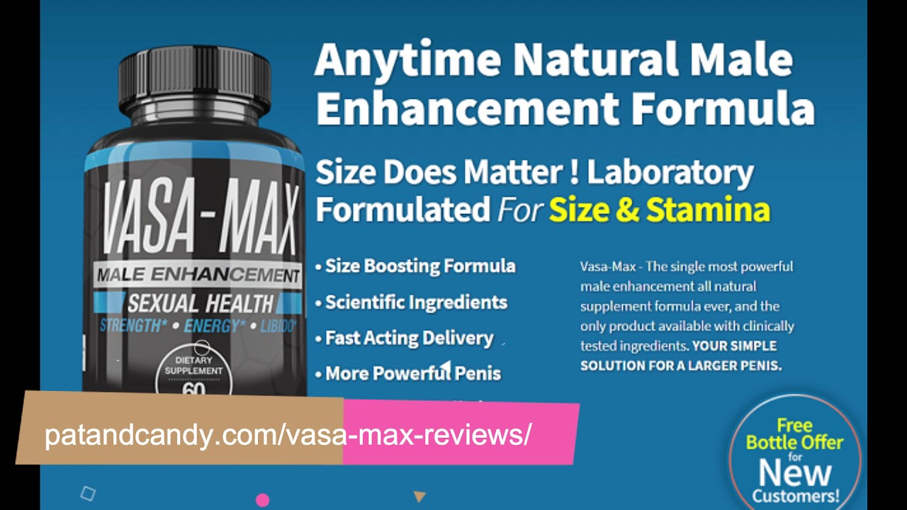 Vasa Max Male Enhancement - Does it Work? Scam, Side Effects or Buy ...