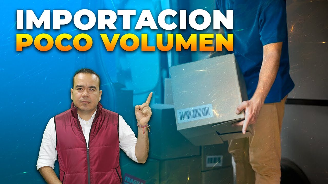 ¿Cómo Importar Poco Volumen a México? | Asesoría | Logistica | Comercio ...