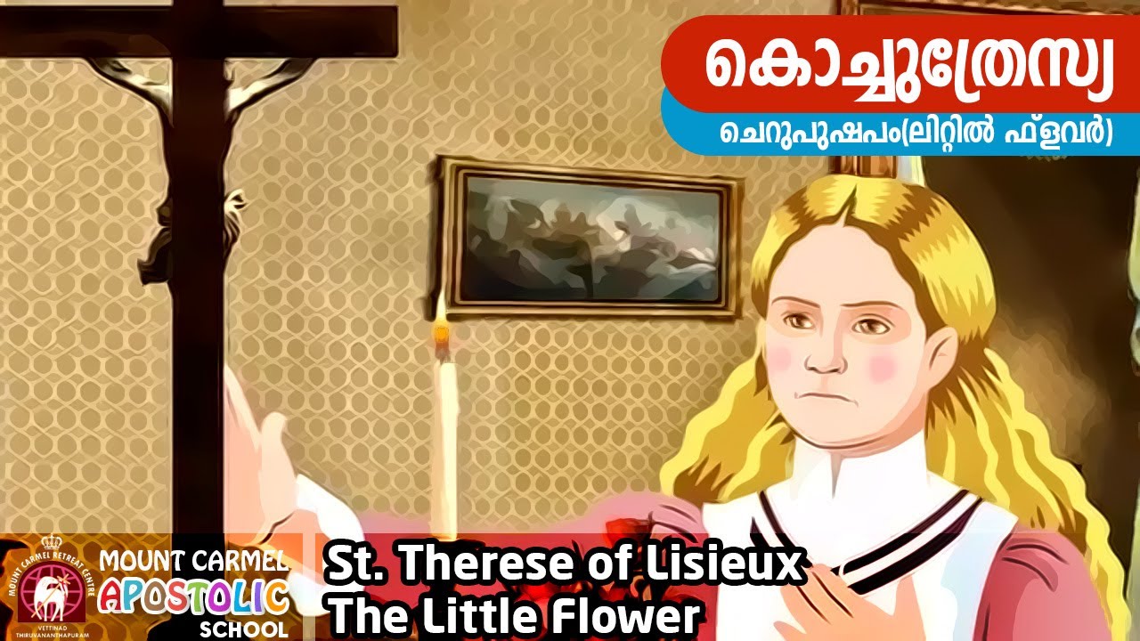 Saint Therese of Lisieux. The Little Flower of Jesus Malayalam Animated ...