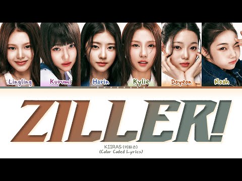 KIIRAS ZILLER! Lyrics (Color Coded Lyrics)