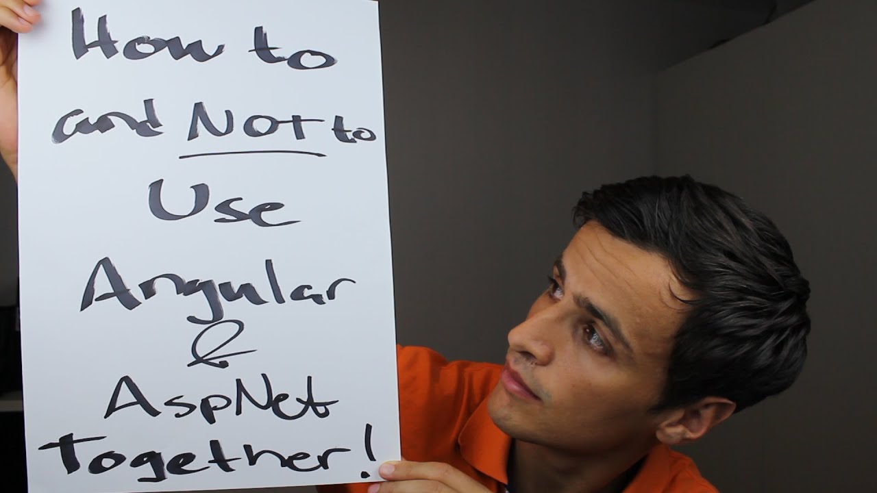 How To And Not To Use Angular And Aspnet Together Youtube