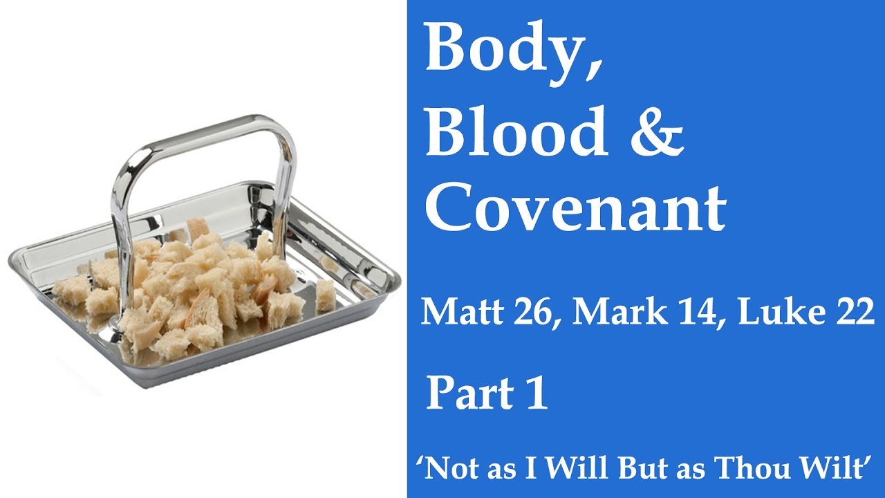 Come Follow Me Lds Matt 26 Mark 14 Luke 22 Part 1 Youtube