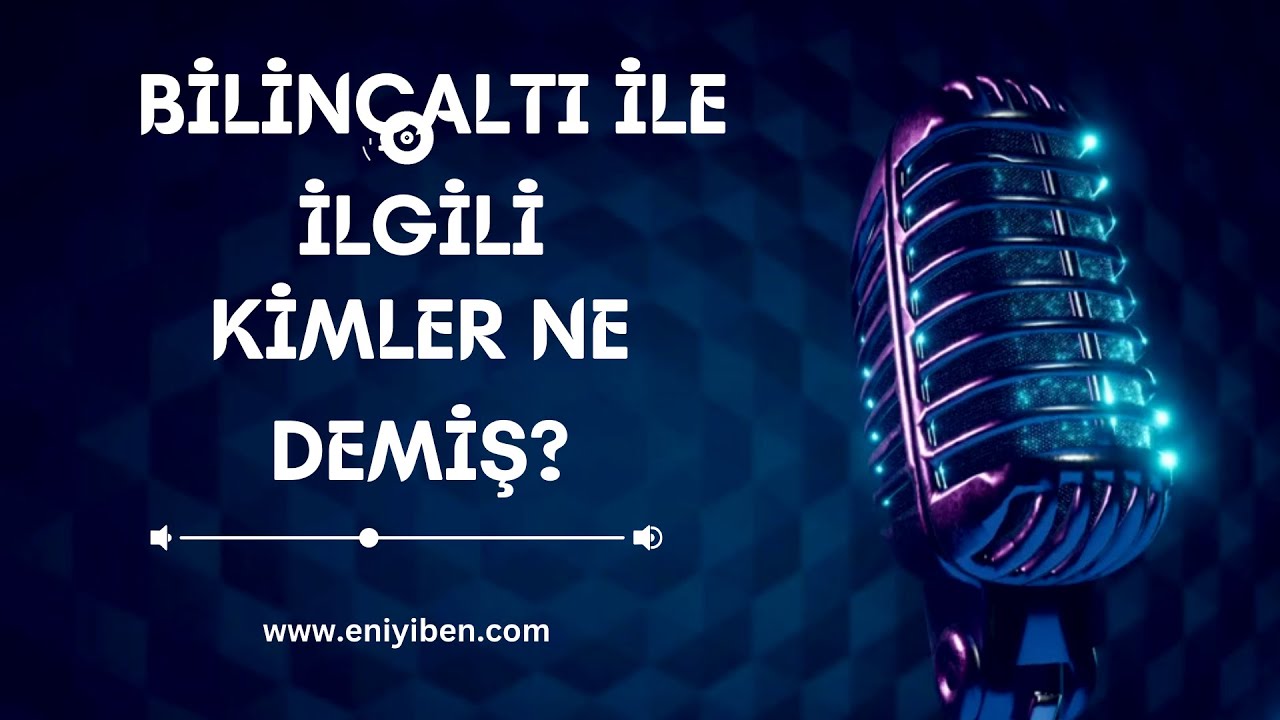 Bilinçaltı Hakkında Kimler Ne Demiş? Jung, Freud ,Joseph Murphy, Alfred ...