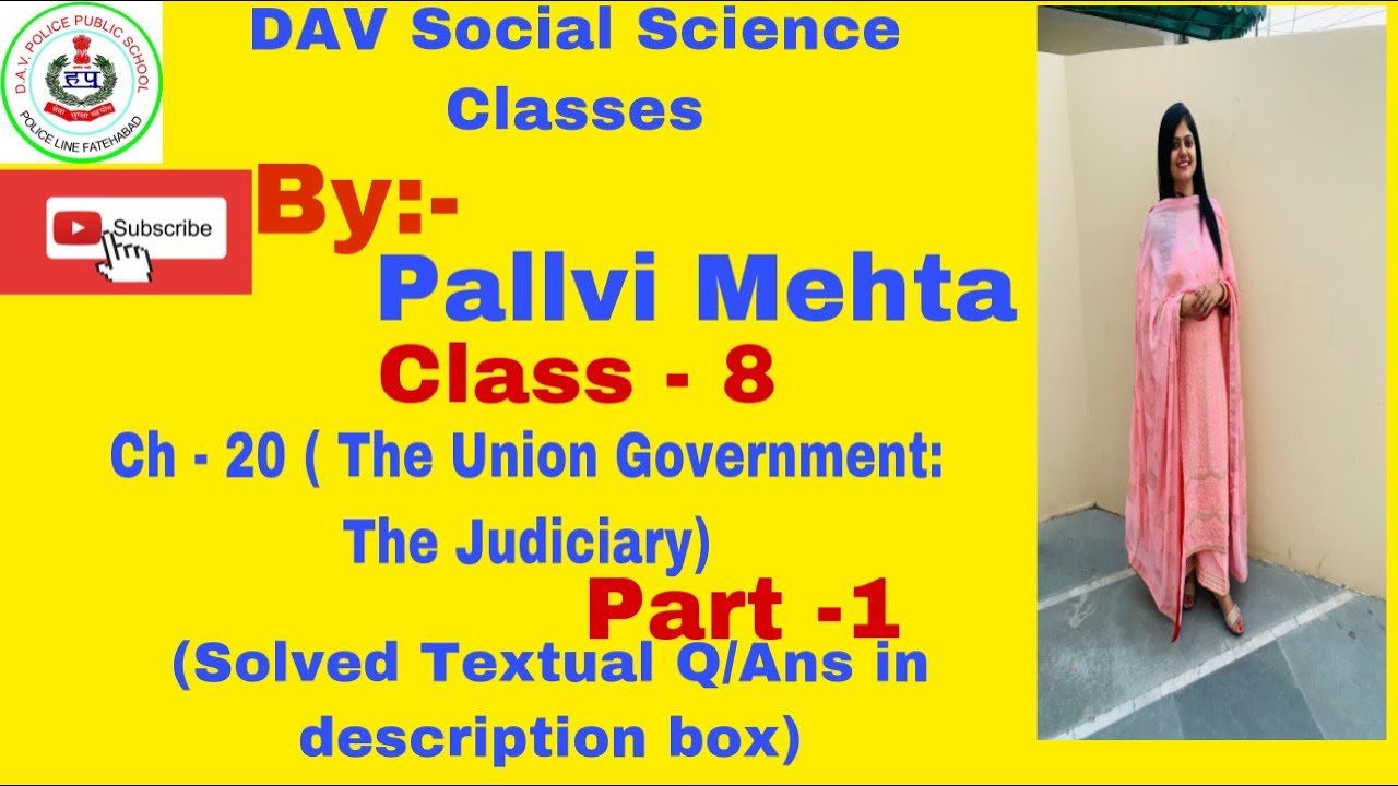 DAV | SST | Class 8 | Ch-20 | The Union Givernment: The Judiciary ...