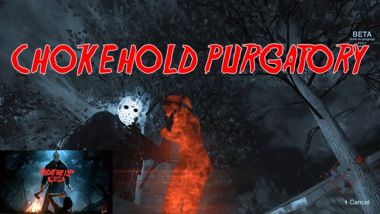 Friday the 13th Beta Kill Switch (Chokehold Purgatory) - YouTube