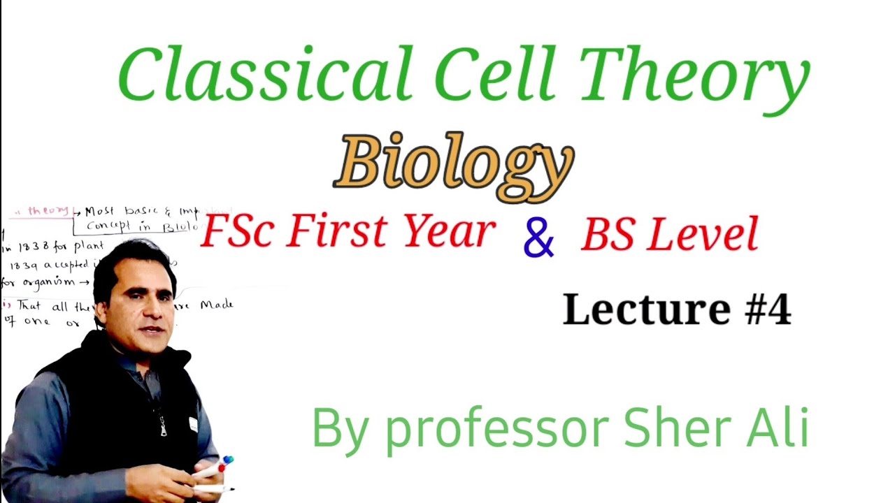 Classical Cell Theory||Biology||Professor Sher Ali Bannu - YouTube