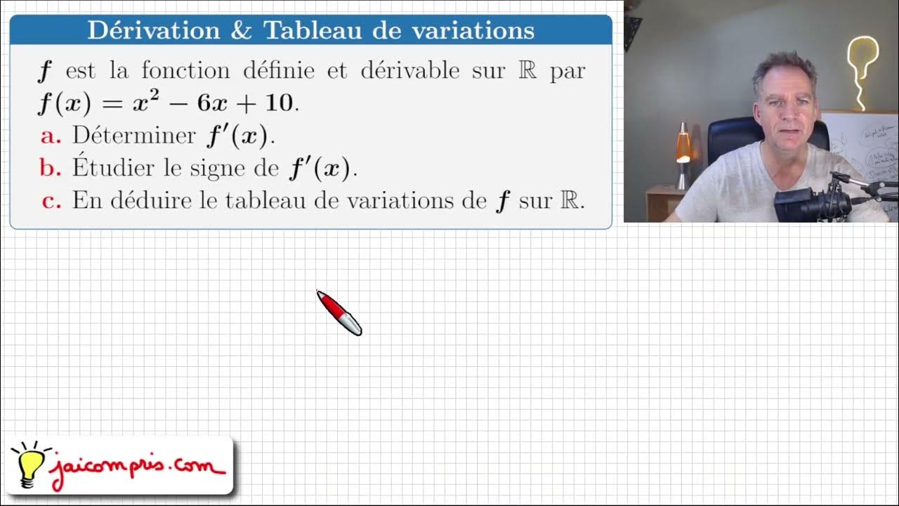étudier Les Variations Dune Fonction • Dérivation • Tableau De Variations • Cours Maths