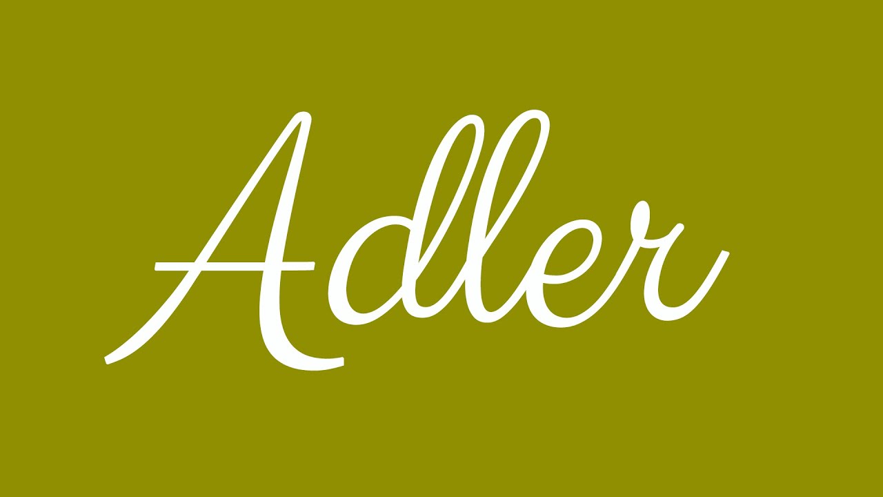 Learn how to Sign the Name Adler Stylishly in Cursive Writing - YouTube