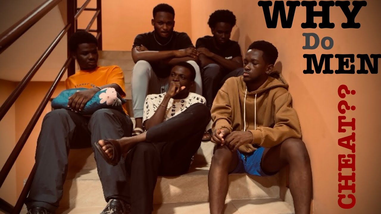 Why do Men Cheat ??? - YouTube
