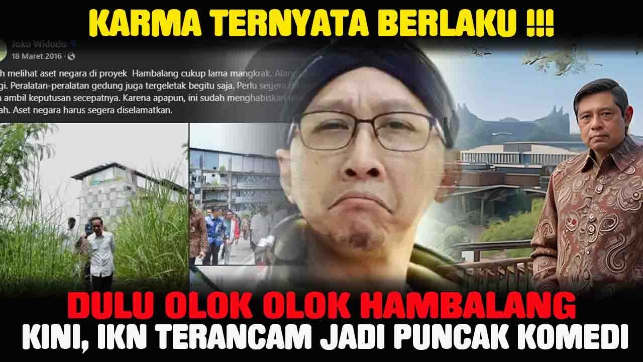 Dulu Olok Olok Hambalang ! Sekarang IKN Terancam jadi Komedi - YouTube