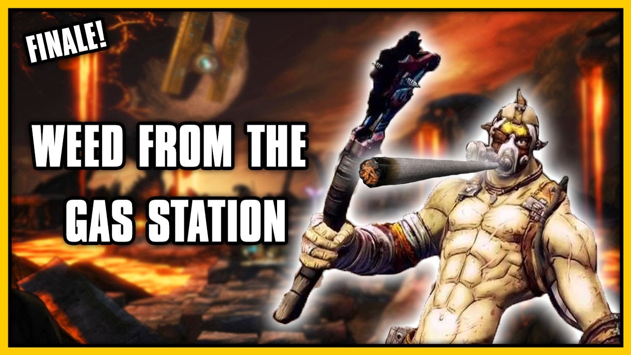 Buying Weed from the Gas Station - Borderlands 2: FINALE - YouTube