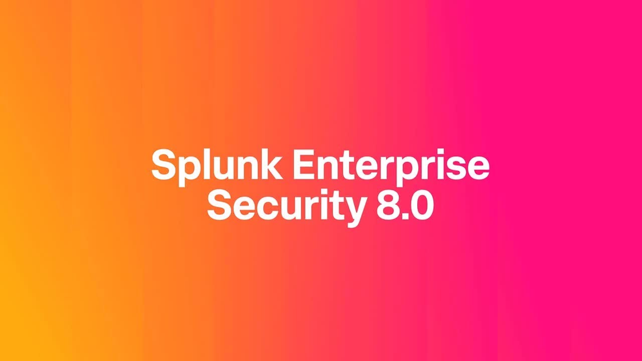 Splunk Enterprise Security 8.0 - Unified and Automated TDIR Workflows ...