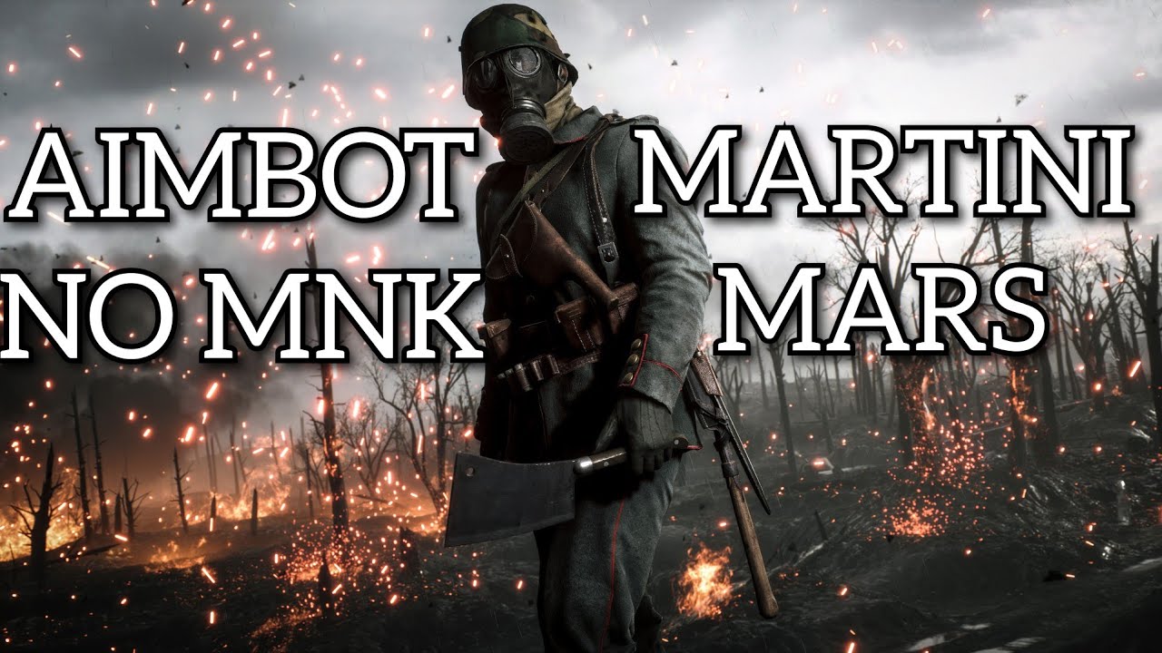 BF1 - AIMBOT WITH MARTINI/MARS NO MNK - YouTube