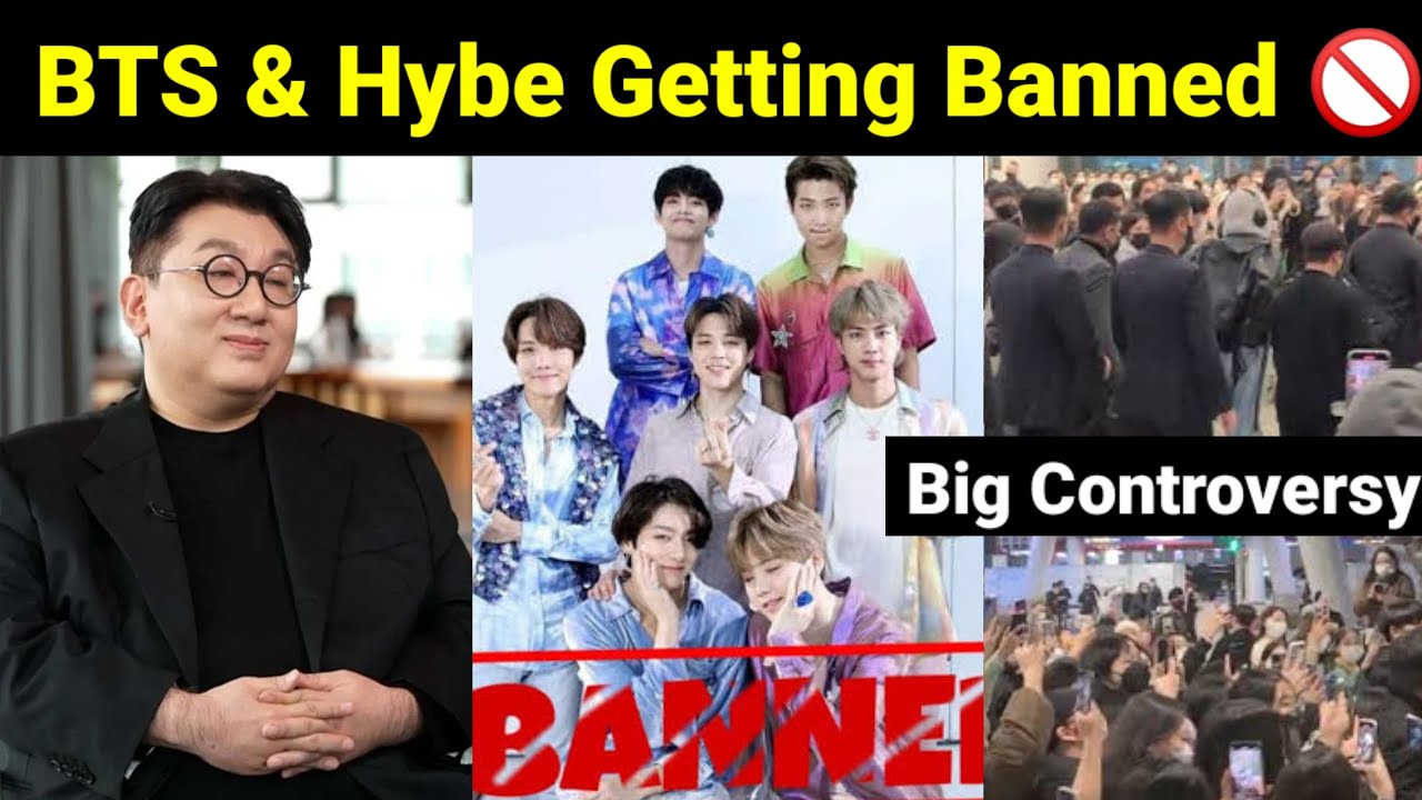 BTS & Hybe Getting Banned 🚫 | BTS Shocking Controversy - YouTube