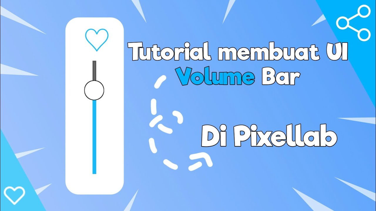 Tutorial Membuat UI Volume Bar Di Pixellab || #tutorial #gfx #pixellab ...