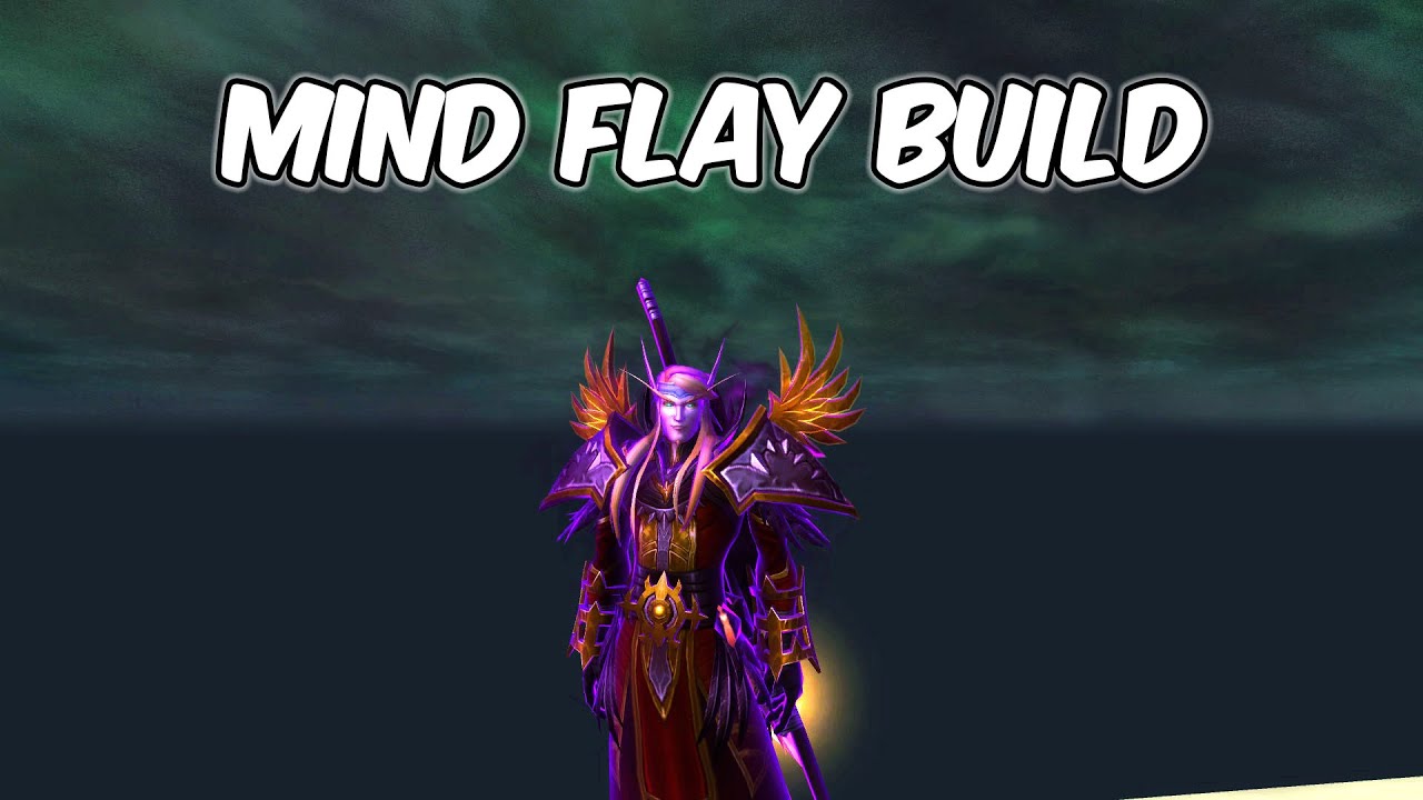 Mind Flay Build - Shadow Priest PvP - 10.0 WoW Dragonflight PvP - YouTube
