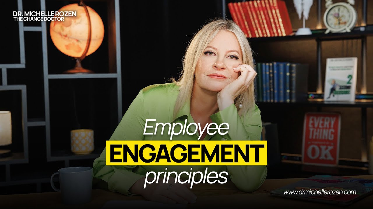 Employee Engagement Principles | How Leaders Build Loyal, Motivated ...