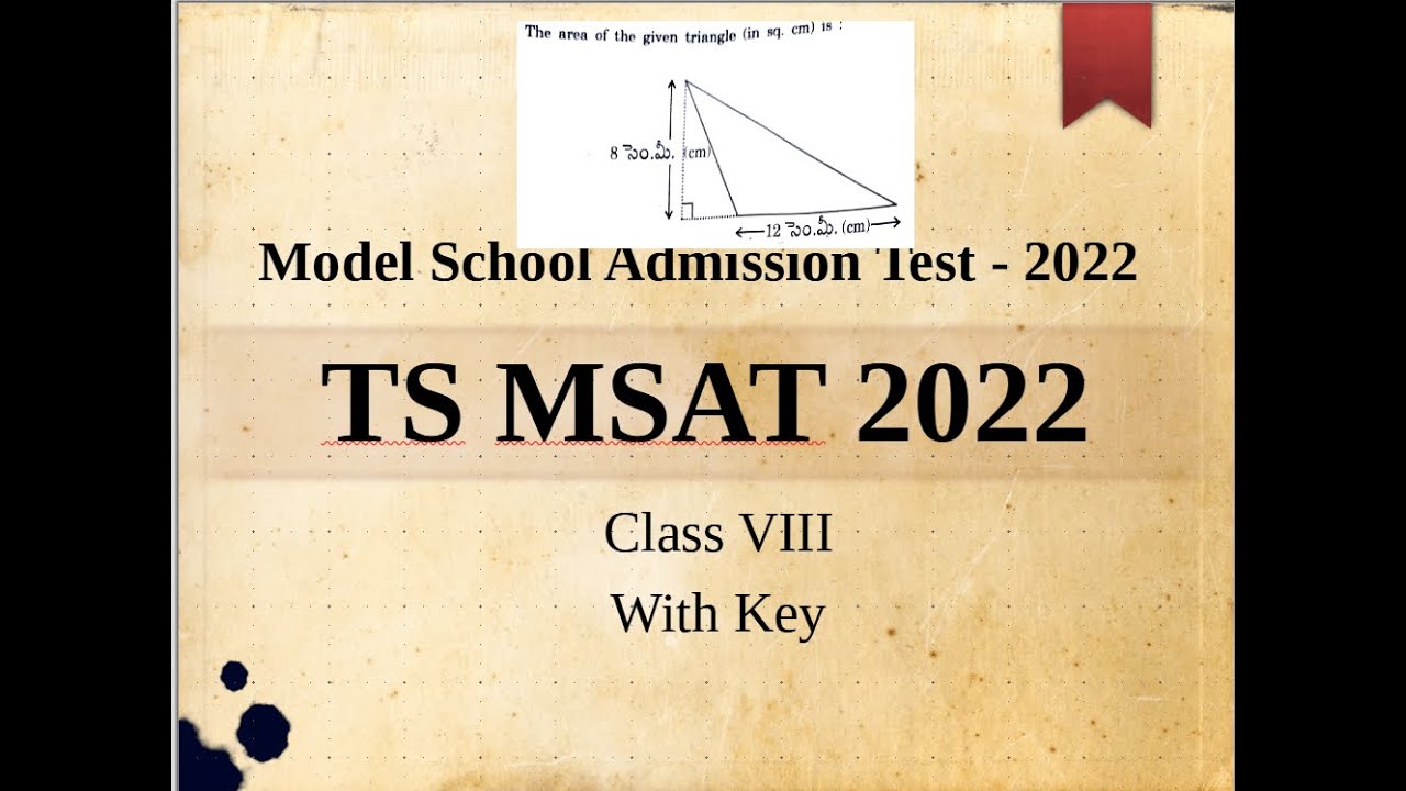 TS MODEL SCHOOL ENTRANCE[TS MSAT, TSMS ] CLASS 8 2022 ENTRANCE TEST ...