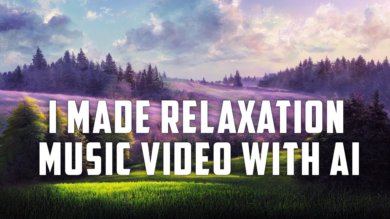 Making Youtube relaxation videos with AI - YouTube