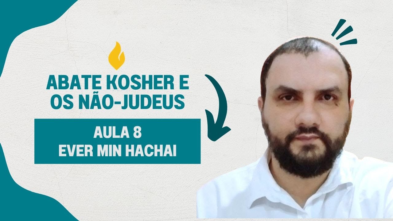 Aula 8 - Abate Kosher e os não-judeus - YouTube