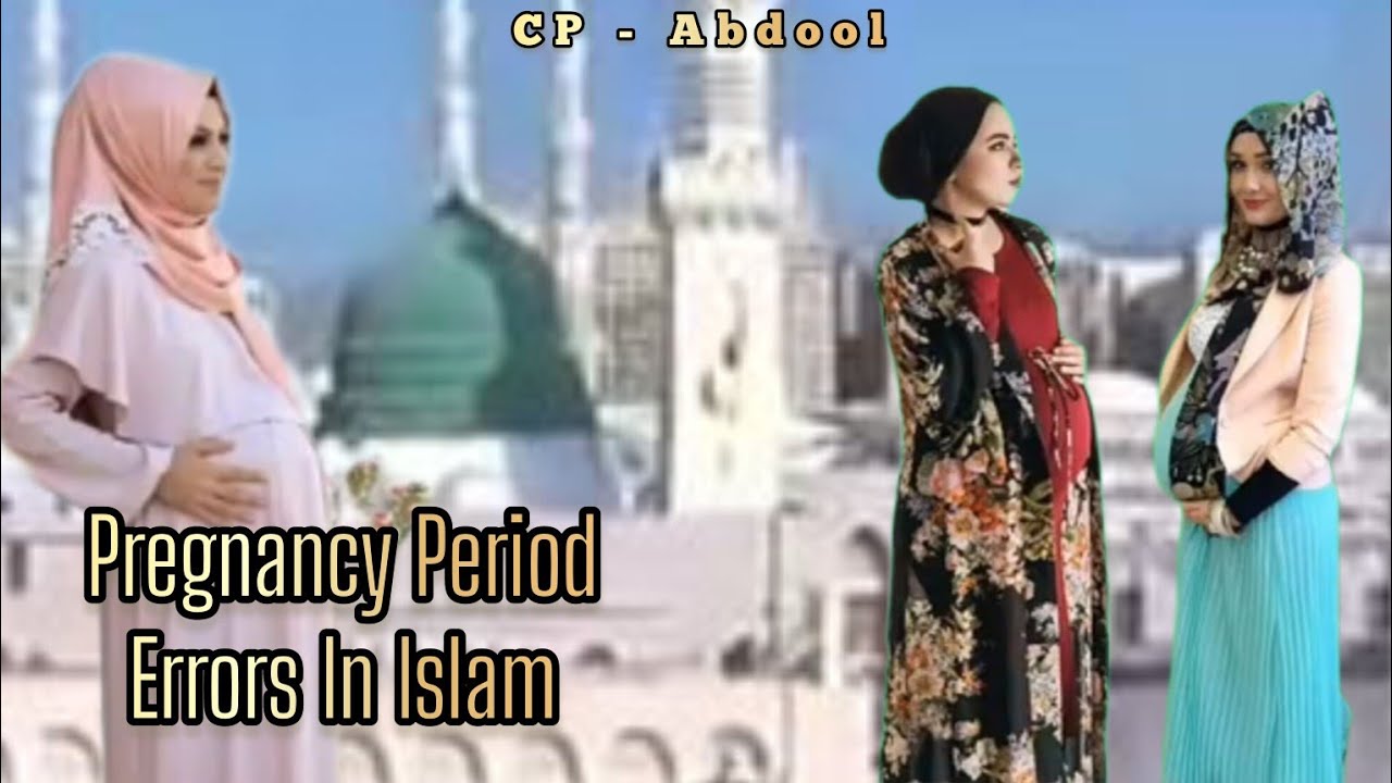 CP 🆚 Abdool - Pregnancy Period Errors In Islam |Educational Purposes - YouTube