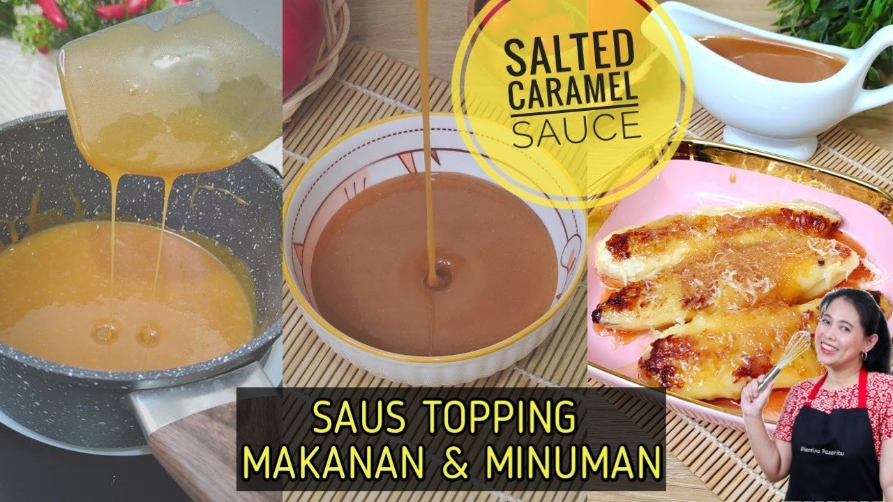 SAUS TOPPING LEMBUT UNTUK MAKANAN MINUMAN: CARA MEMBUAT SALTED CARAMEL ...
