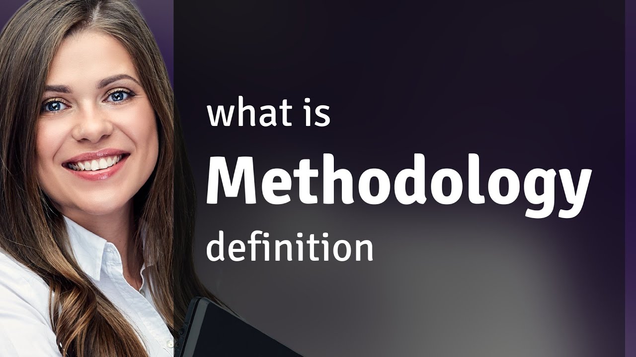 Methodology | what is METHODOLOGY meaning - YouTube