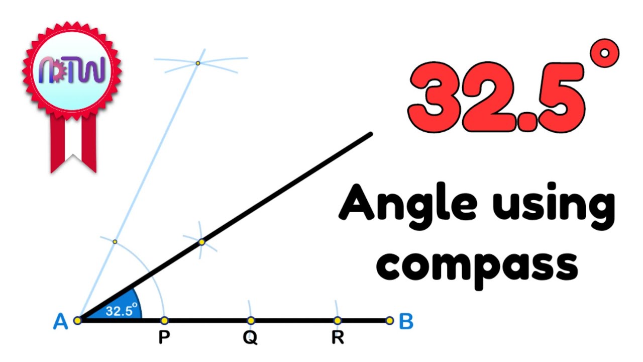 How to construct a 32.5-degree angle using a compass - YouTube