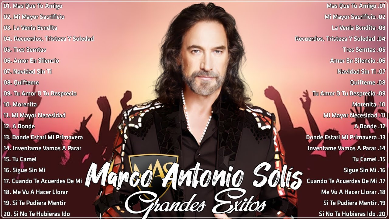 Marco antonio solis sus mejores canciones completas - 30 Exitos Mix ...