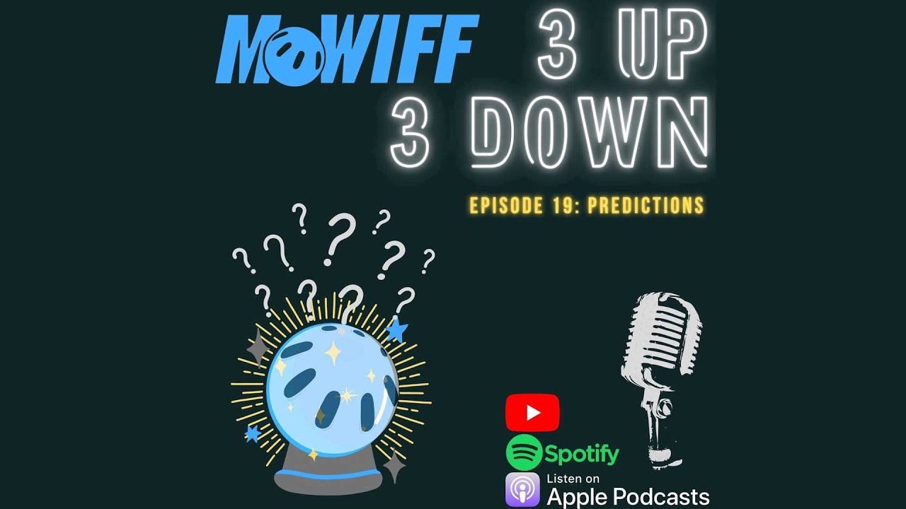 Season 3 Predictions 3 Up 3 Down Podcast Episode 19 YouTube